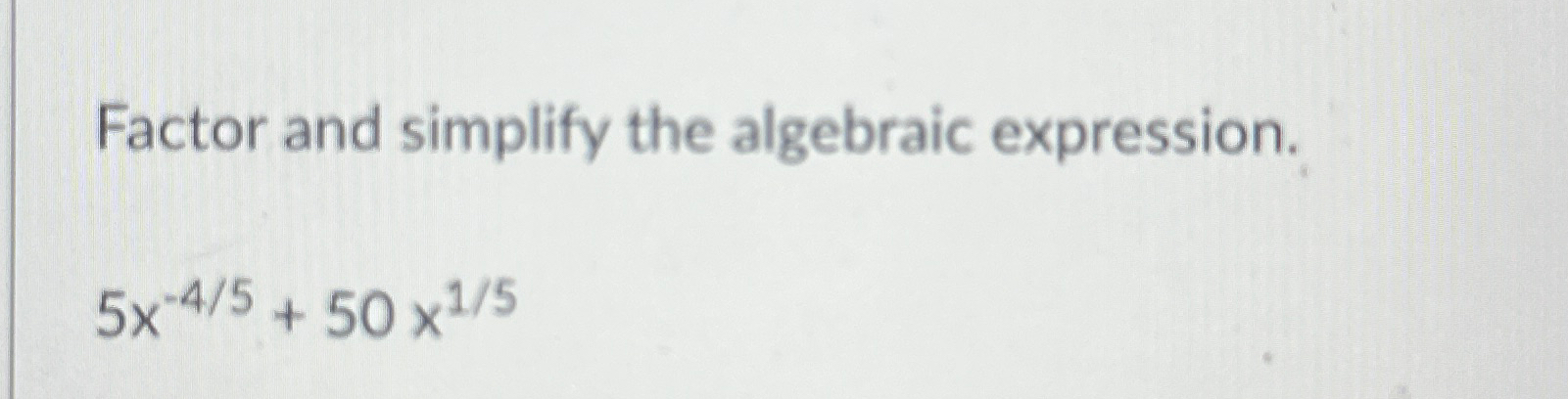 Solved Factor and simplify the algebraic | Chegg.com