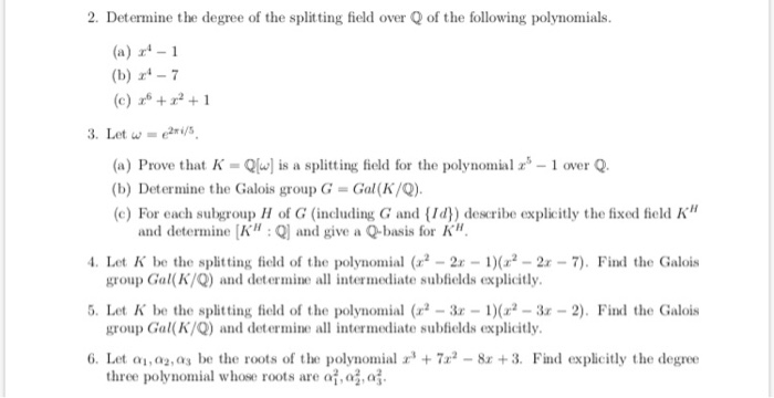 Solved 2. Determine the degree of the splitting field over Q | Chegg.com