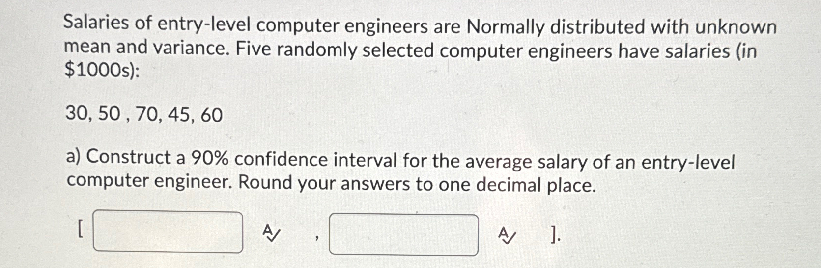 Solved Salaries of entry-level computer engineers are | Chegg.com