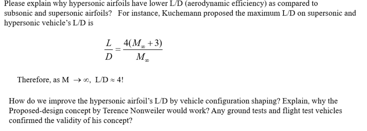 Solved Please explain why hypersonic airfoils have | Chegg.com