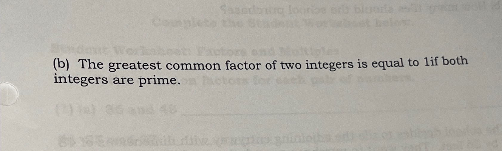 Solved (b) ﻿The greatest common factor of two integers is | Chegg.com