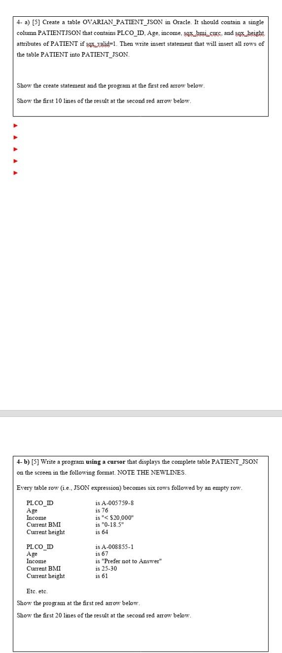 Solved 4- a) [5] Create a table OVARIAN_PATIENT_JSON in | Chegg.com