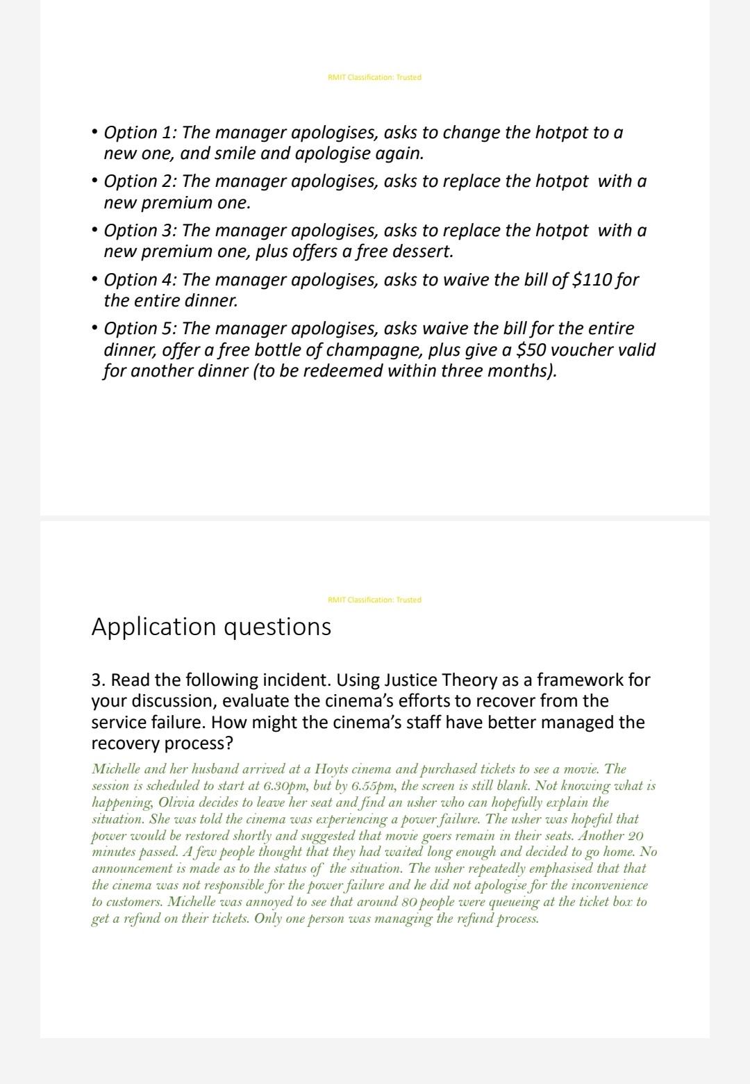 Solved - Option 1: The manager apologises, asks to change | Chegg.com