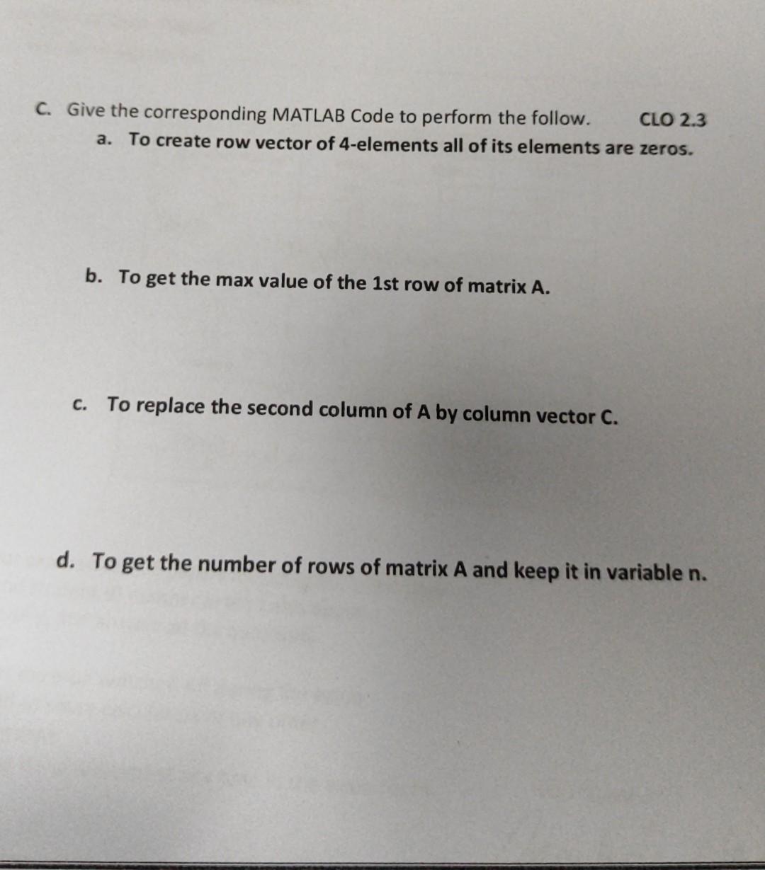 Solved B To Get The Max Value Of The 1 St Row Of Matrix A