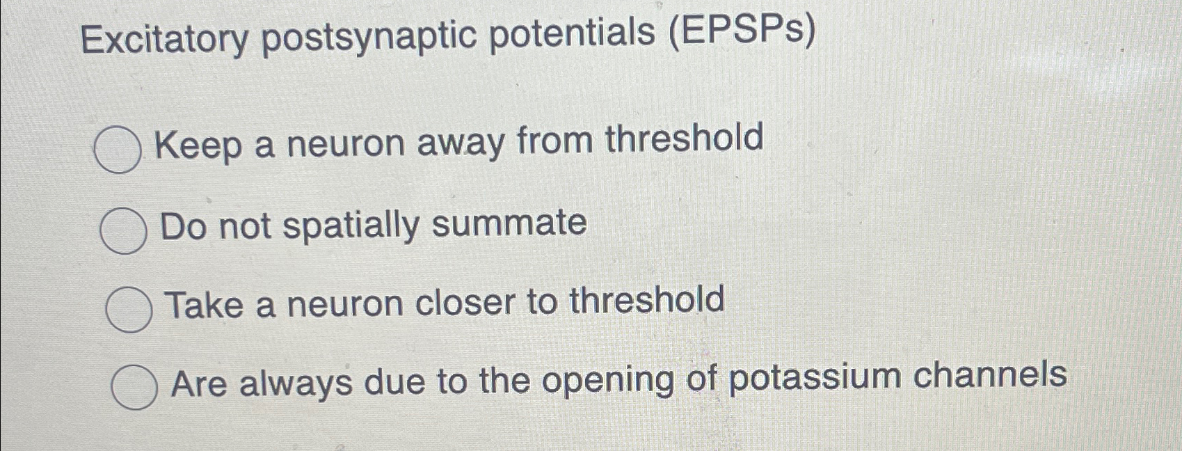 Solved Excitatory postsynaptic potentials (EPSPs)Keep a | Chegg.com