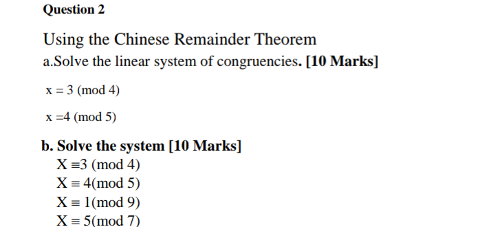 Solved Using the Chinese Remainder Theorem a.Solve the | Chegg.com