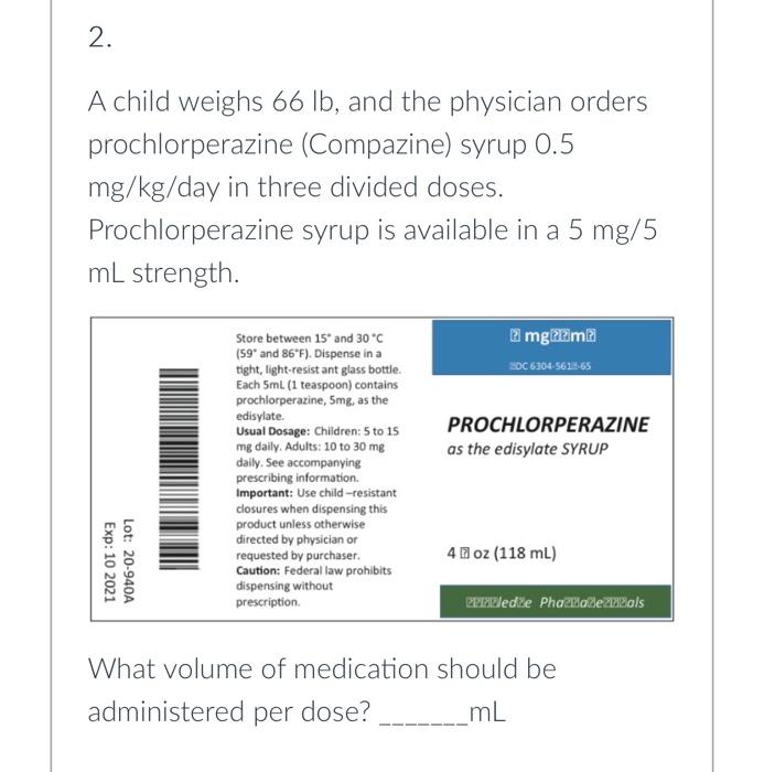 Solved 2. A child weighs 66 lb, and the physician orders | Chegg.com
