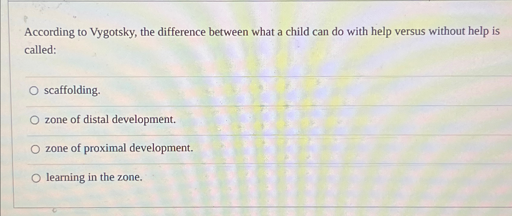 Solved According to Vygotsky, the difference between what a | Chegg.com