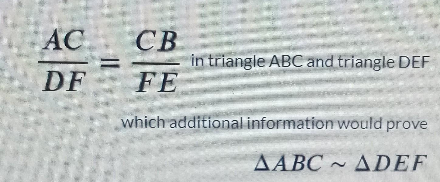 Solved AC CB in triangle ABC and triangle DEF DF FE which | Chegg.com