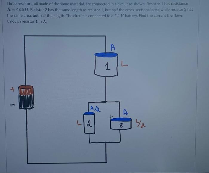 Solved Three resistors, all made of the same material, are | Chegg.com