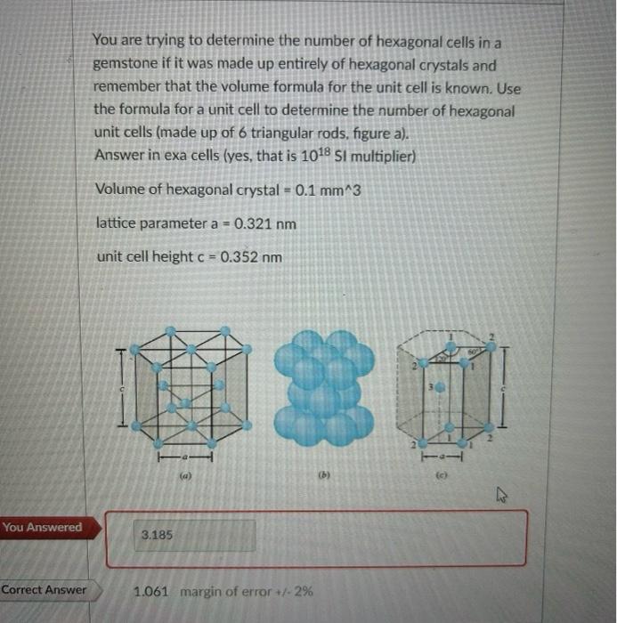 Solved You are trying to determine the number of hexagonal | Chegg.com