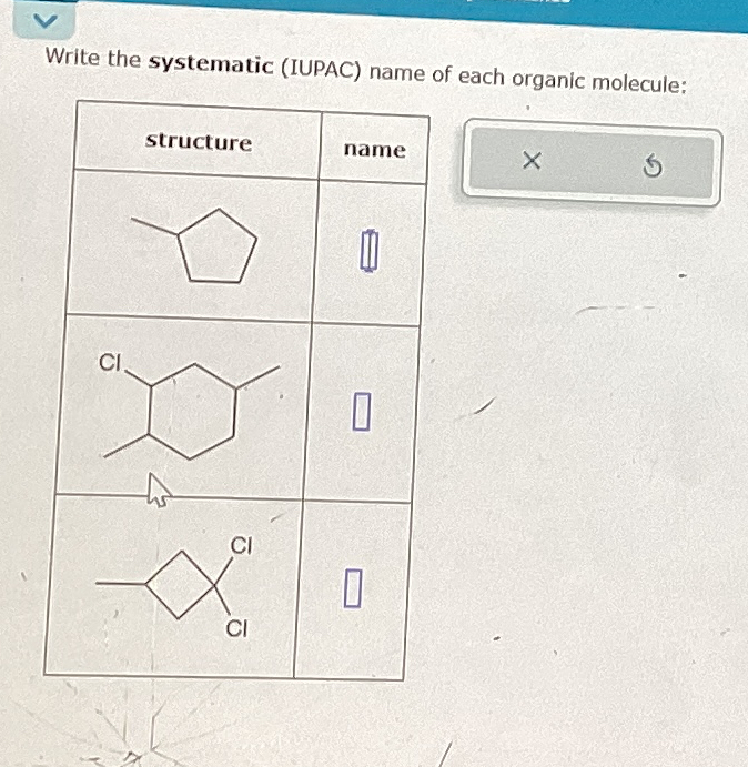 Solved Write the systematic (IUPAC) ﻿name of each organic | Chegg.com