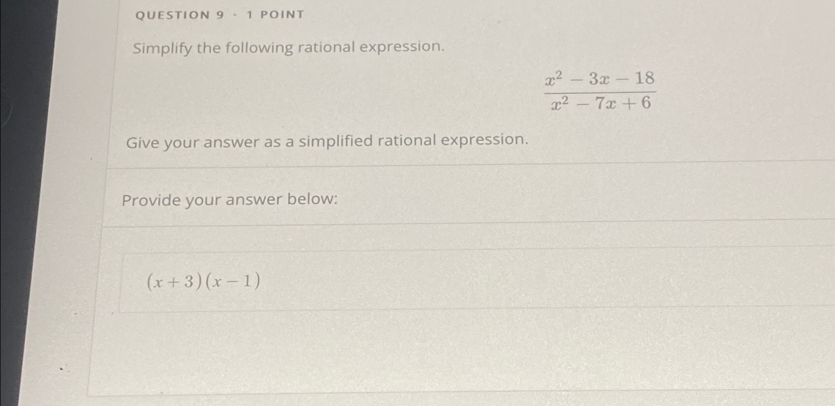 Solved QUESTION 9 - 1 ﻿POINTSimplify the following rational | Chegg.com