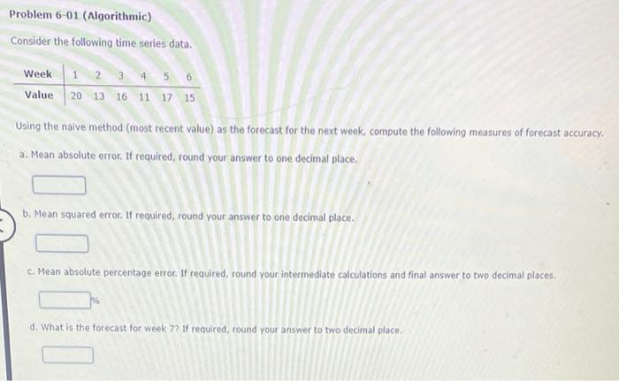 Solved Problem 6-01 (Algorithmic) Consider the following | Chegg.com