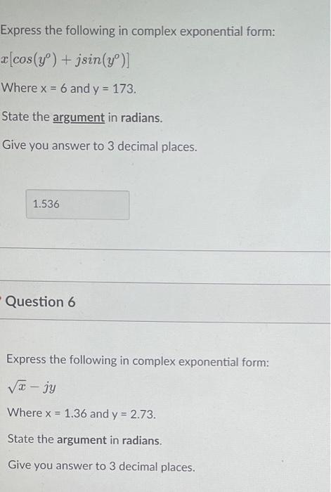 Solved Express the following in complex exponential form: | Chegg.com