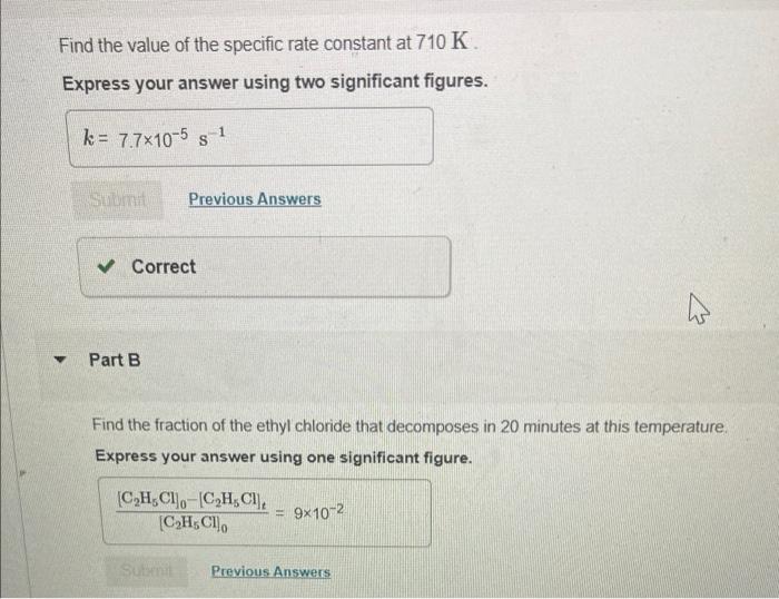 Solved Ethyl chloride vapor decomposes by the first-order | Chegg.com