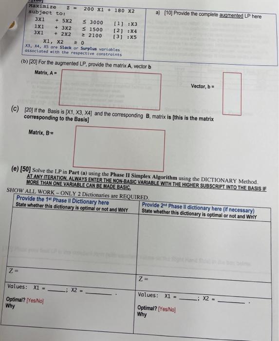 Solved Maximize 200 x1 + 180 X2 a) [10] Provide the complete | Chegg.com
