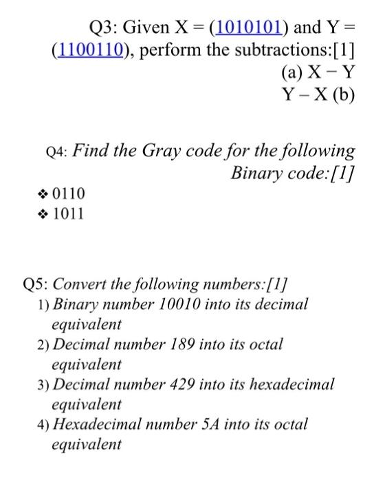 Solved Q3: Given X=(1010101) and Y= (1100110), perform the | Chegg.com