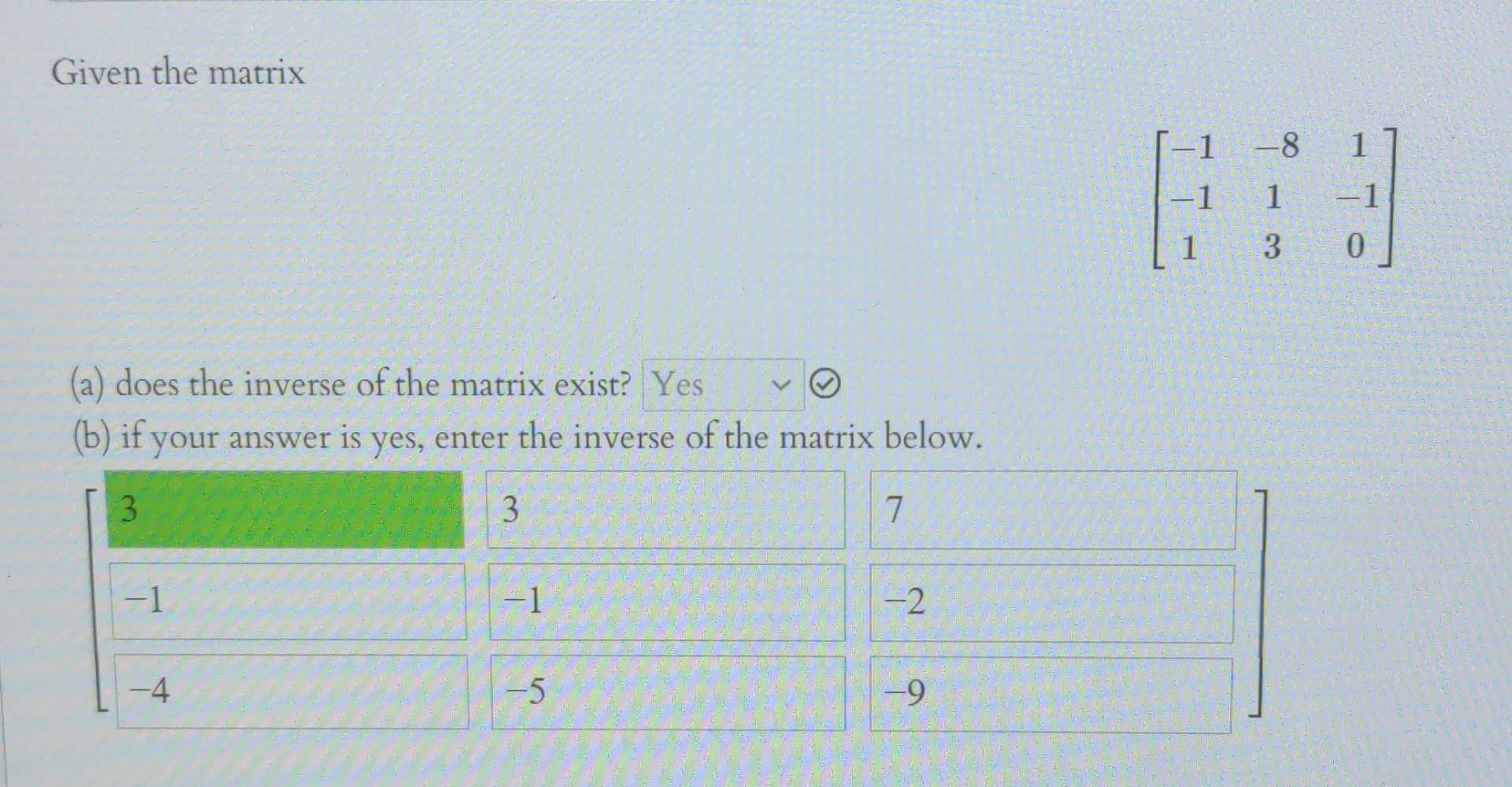 Solved Given the matrix -1 -8 1 -1 1 -1 1 3 0 , (a) does the | Chegg.com