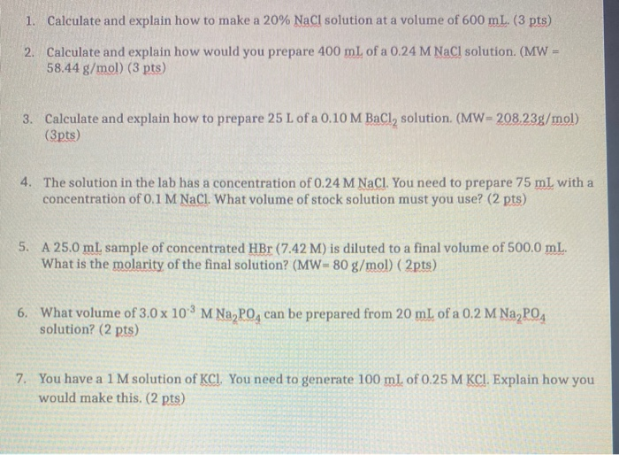 Solved 1. Calculate and explain how to make a 20% NaCl | Chegg.com