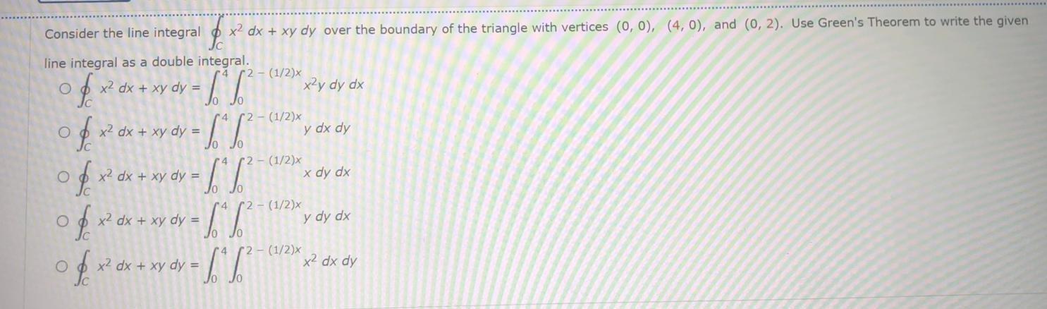 Solved Consider the line integral Ø x2 dx + xy dy over the | Chegg.com