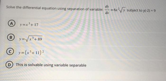 Solved Solve the differential equation using separation of | Chegg.com