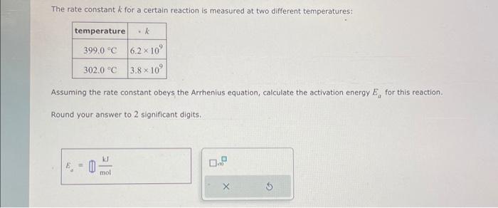 Solved The rate constant k for a certain reaction is | Chegg.com