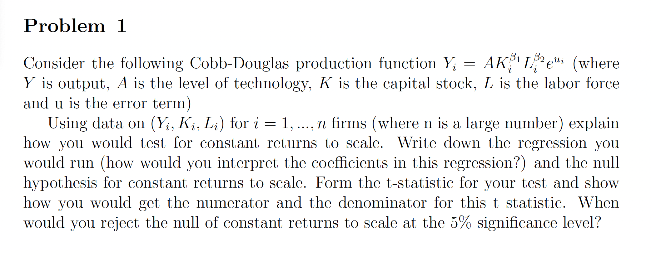 Solved Problem 1Consider the following Cobb-Douglas | Chegg.com