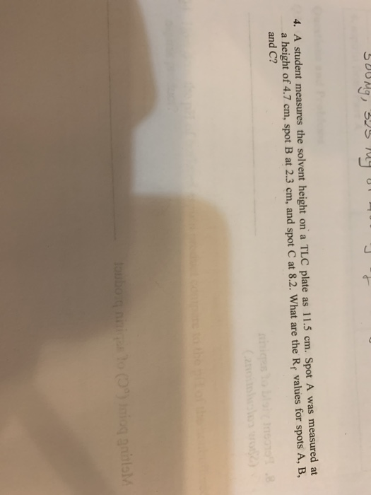 Solved Soo Mg, 325 mg 4. A student measures the solvent | Chegg.com