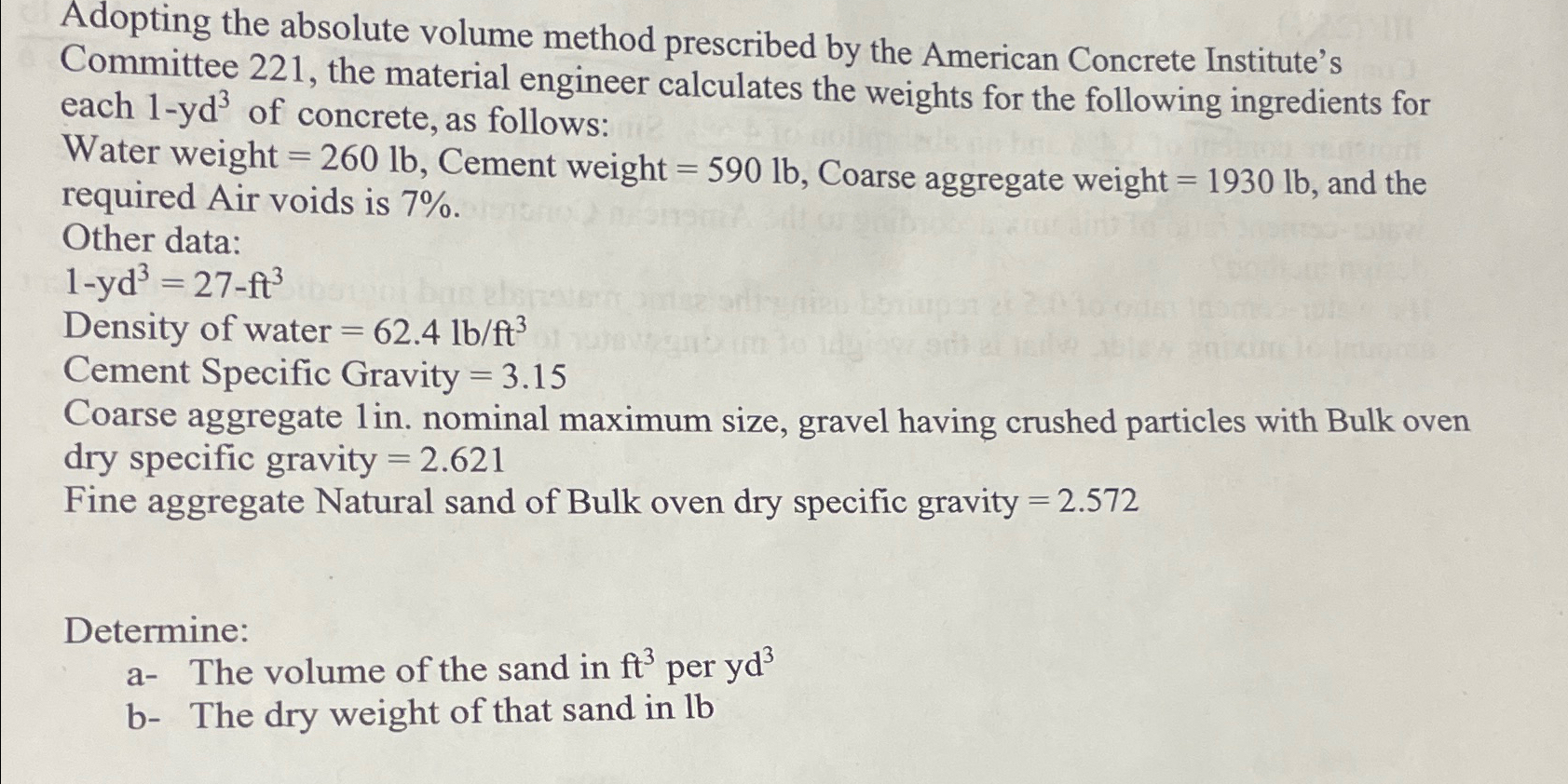 Solved Adopting the absolute volume method prescribed by the | Chegg.com