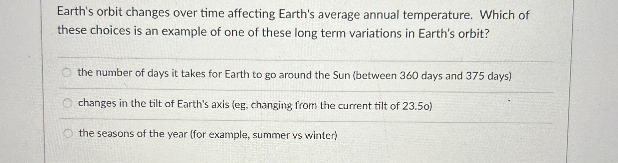 Solved Earth's orbit changes over time affecting Earth's | Chegg.com