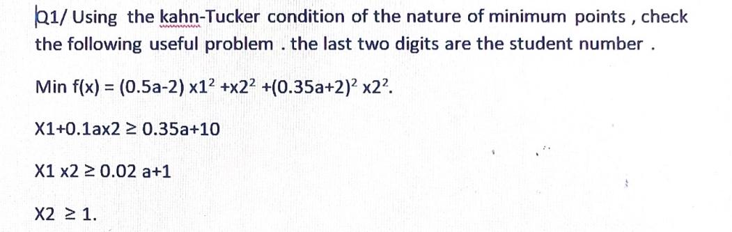 Solved Q1/ ﻿Using the kahn-Tucker condition of the nature of | Chegg.com