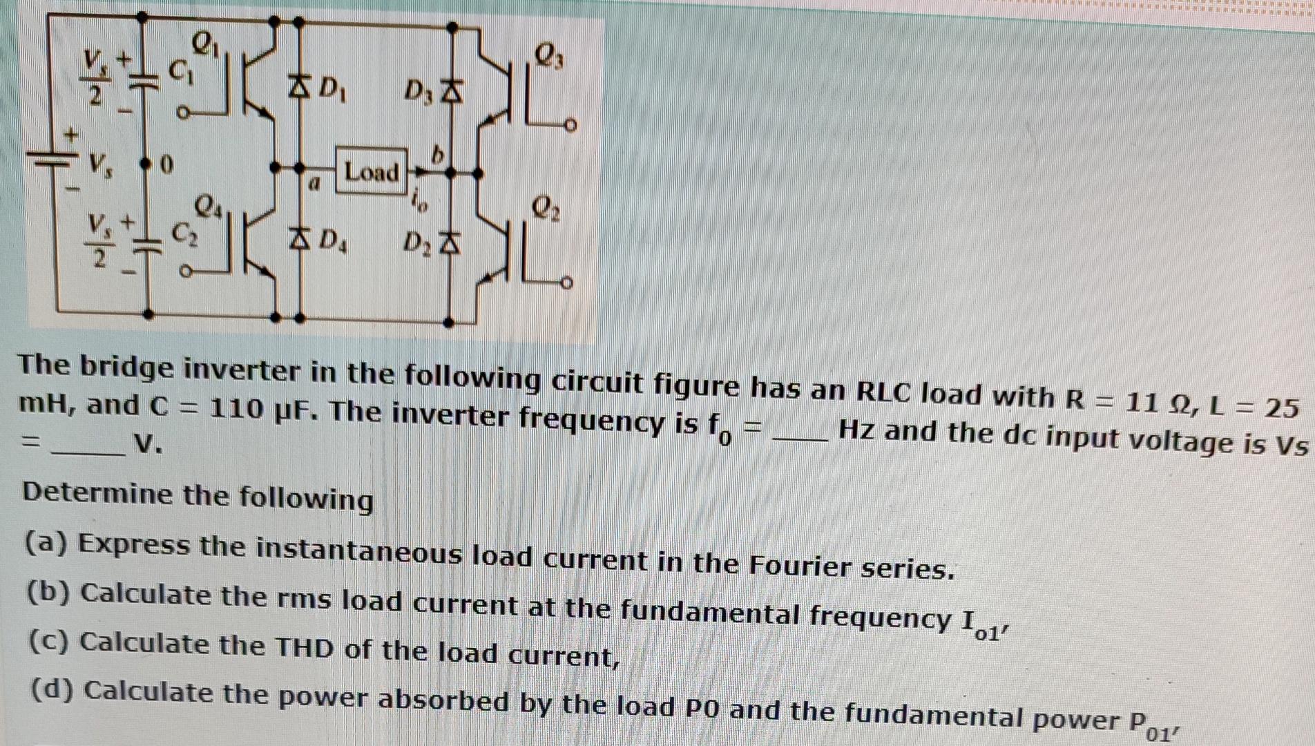Solved The bridge inverter in the following circuit figure | Chegg.com