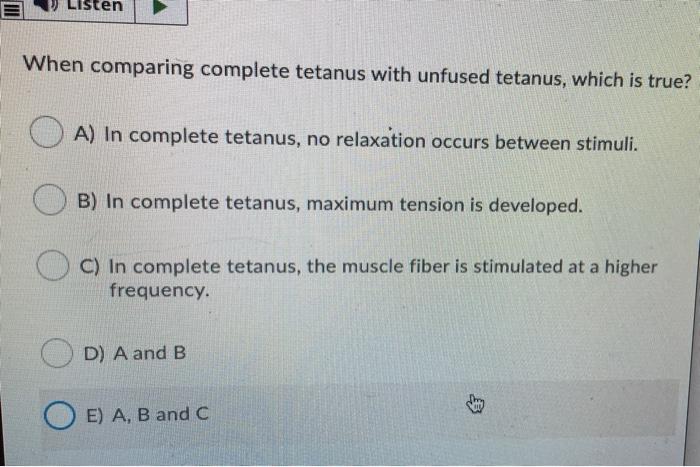 Solved Listen When comparing complete tetanus with unfused | Chegg.com