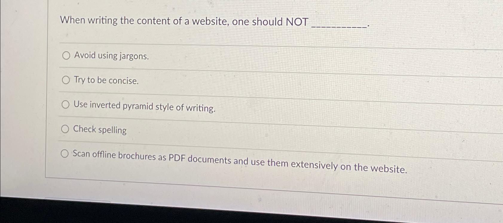 Solved When writing the content of a website, one should | Chegg.com