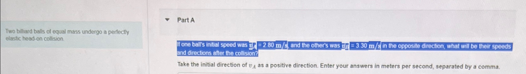 Solved Two billiard balls of equal mass undergo a perfectly | Chegg.com