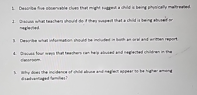 Solved 1. ﻿Describe five observable clues that might suggest | Chegg.com