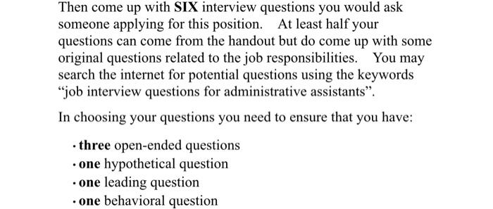 Solved Then come up with SIX interview questions you would | Chegg.com