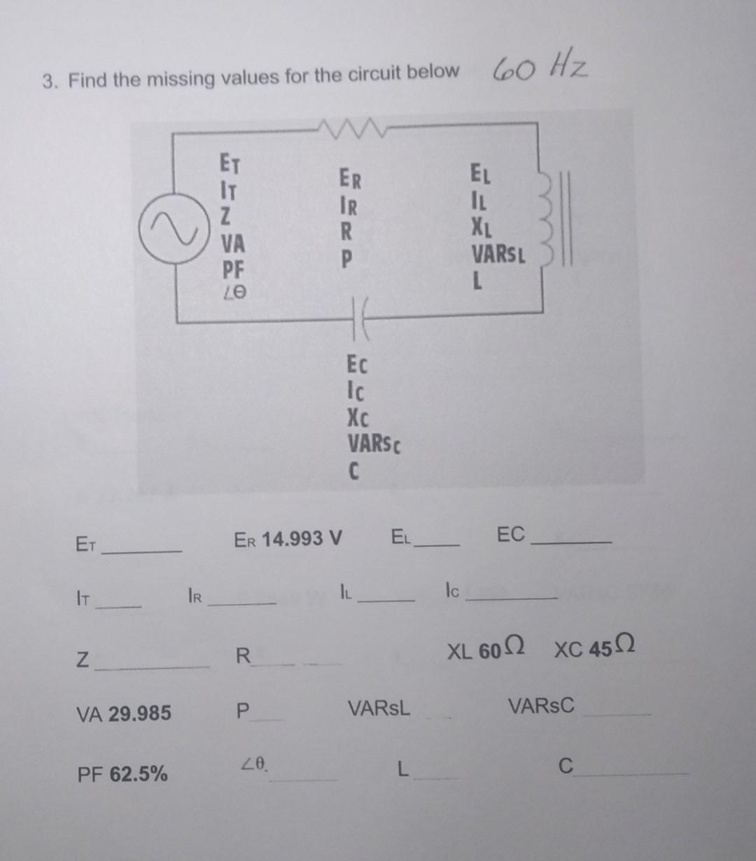 Solved 3. Find the missing values for the circuit below 60 | Chegg.com