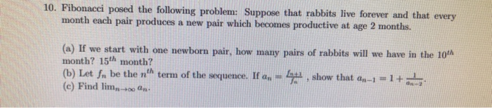 Solved 10. Fibonacci posed the following problem: Suppose | Chegg.com