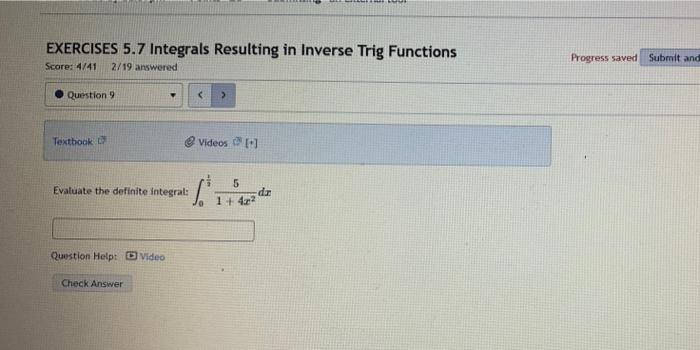 Solved EXERCISES 5.7 Integrals Resulting in Inverse Trig | Chegg.com
