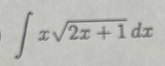 Solved ∫﻿﻿x2x+12dx | Chegg.com
