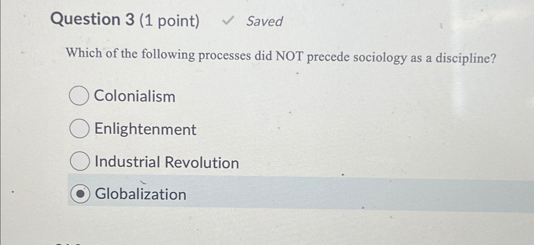 Solved Question 3 (1 ﻿point) ﻿SavedWhich of the following | Chegg.com