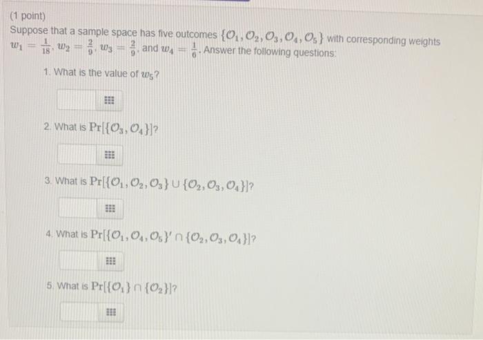 Solved Suppose that a sample space has five outcomes | Chegg.com