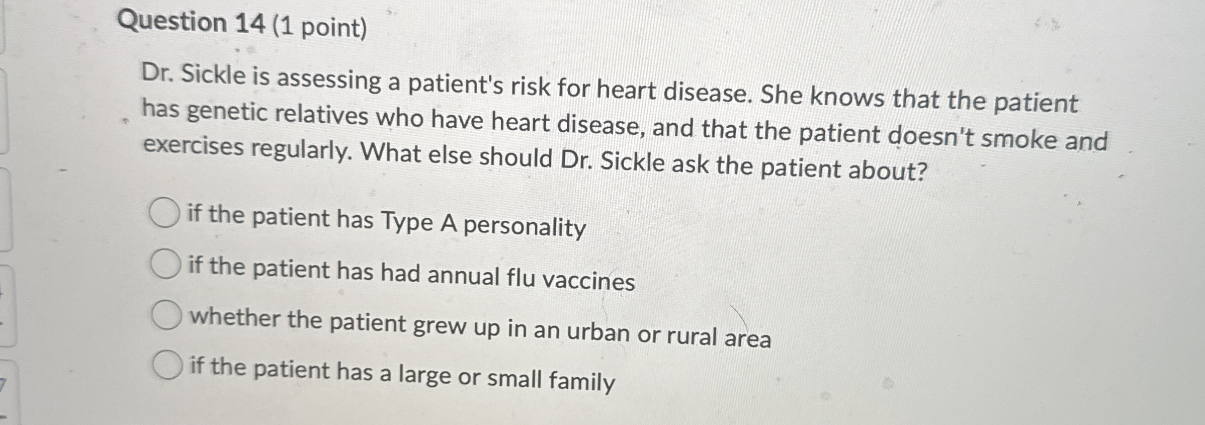 Solved Question 14 (1 ﻿point)Dr. ﻿Sickle is assessing a | Chegg.com