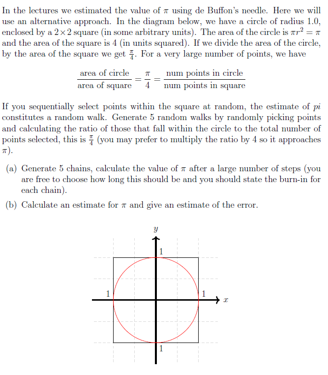 Solved In the lectures we estimated the value of π ﻿using de | Chegg.com