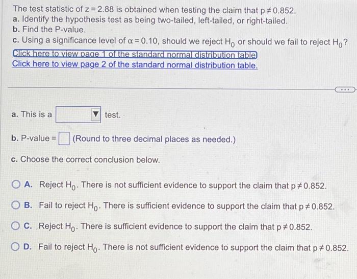 Solved The test statistic of z=2.88 is obtained when testing | Chegg.com