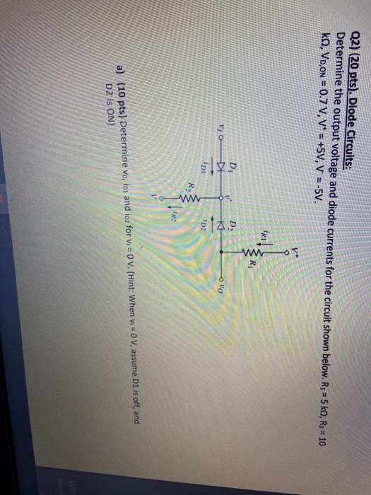 Solved Q2) (20 pts). Diode Circuits: Determine the output | Chegg.com