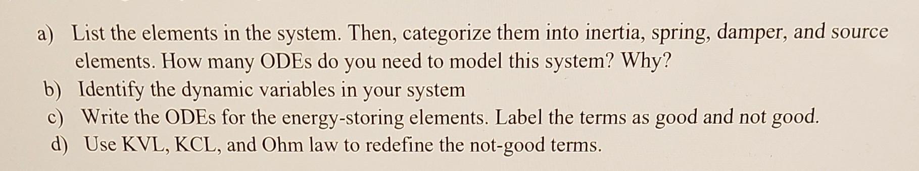 Solved a) List the elements in the system. Then, categorize | Chegg.com