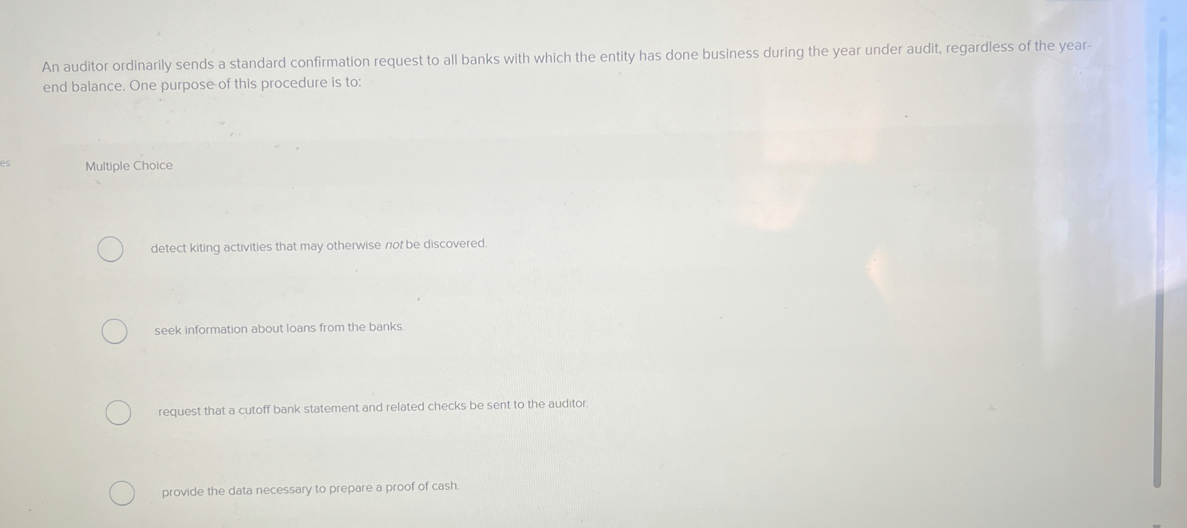 Solved An auditor ordinarily sends a standard confirmation | Chegg.com
